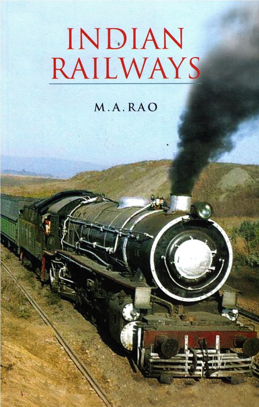 Indian Railways: Rao, M. A: 9788123725895: Amazon.com: Books