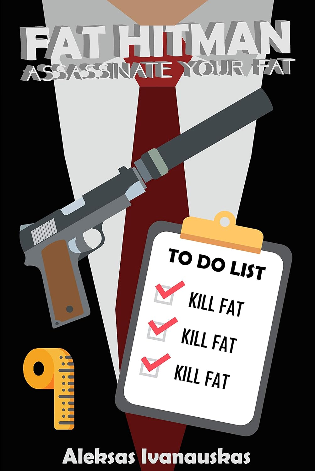 Amazon.com: Fat Hitman: Assassinate Your Fat eBook : Ivanauskas ...
