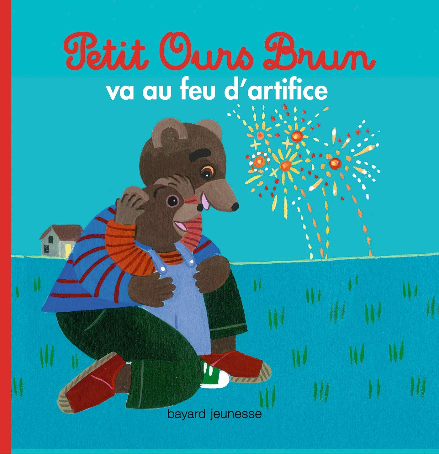 Amazon.com: Petit Ours Brun va au feu d'artifice: 9782747081733 ...