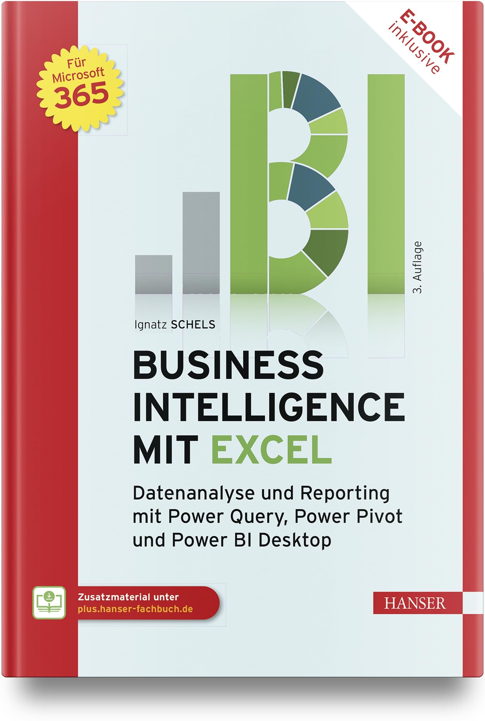 Business Intelligence mit Excel: Datenanalyse und Reporting mit Power ...