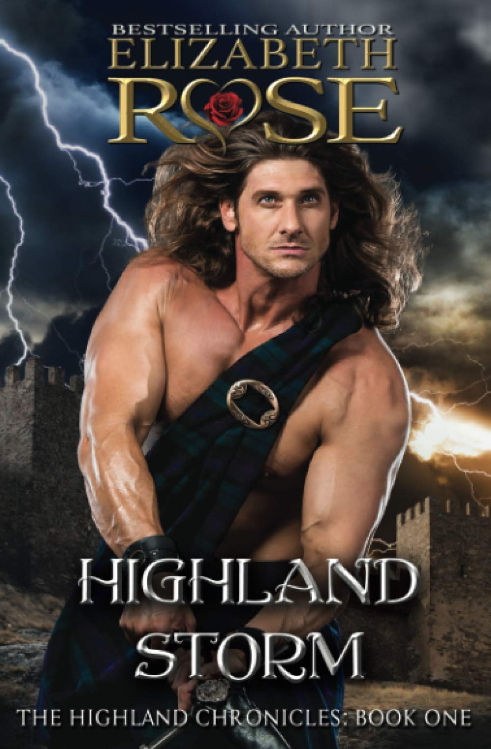 Highland Storm (Highland Chronicles): Rose, Elizabeth: 9781690993704 ...