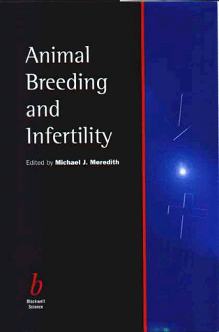 Animal Breeding and Infertility: Amazon.co.uk: Michael J. Meredith ...
