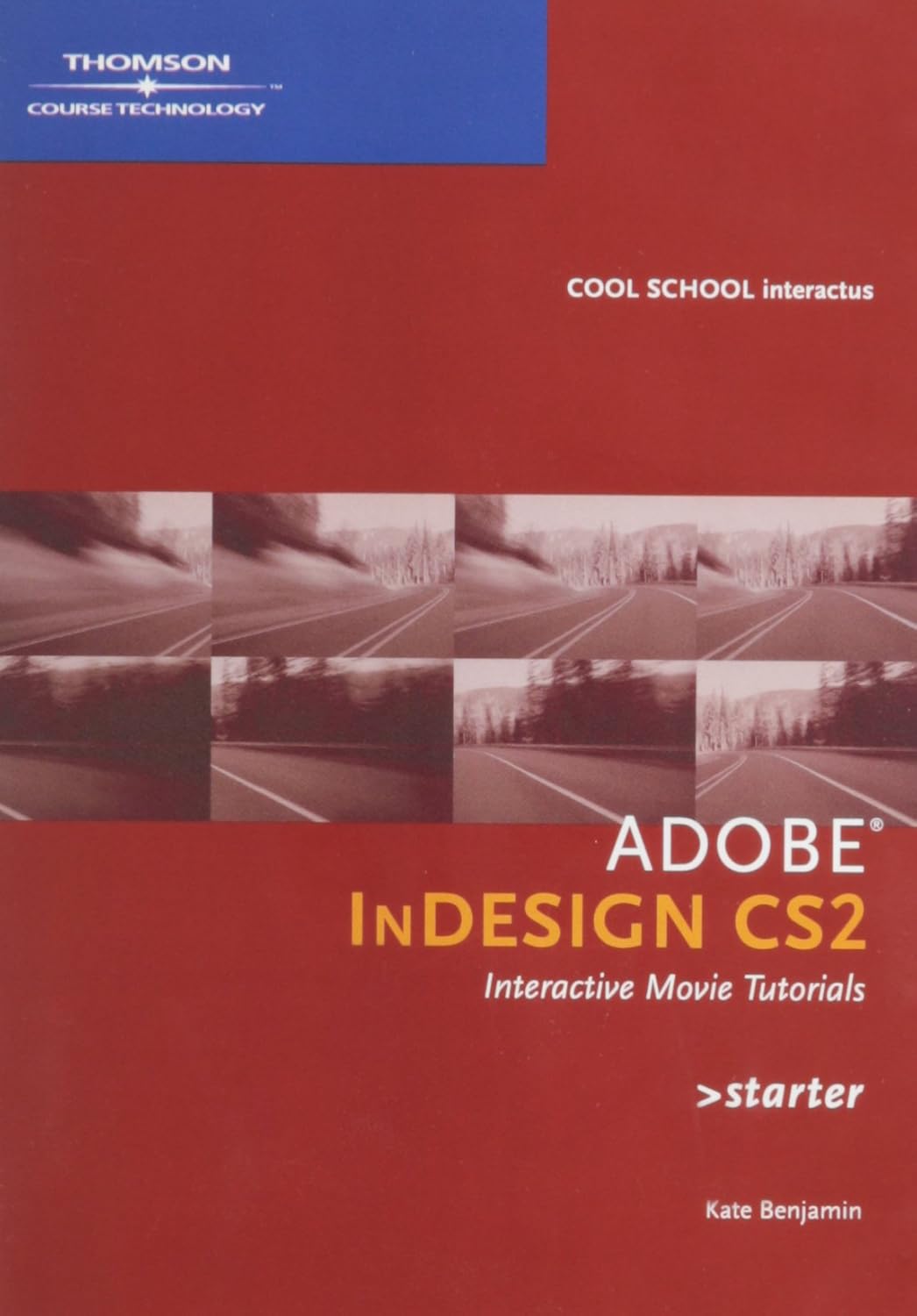 Adobe InDesign CS2 Interactive Movie Tutorials, Starter: Benjamin, Kate ...