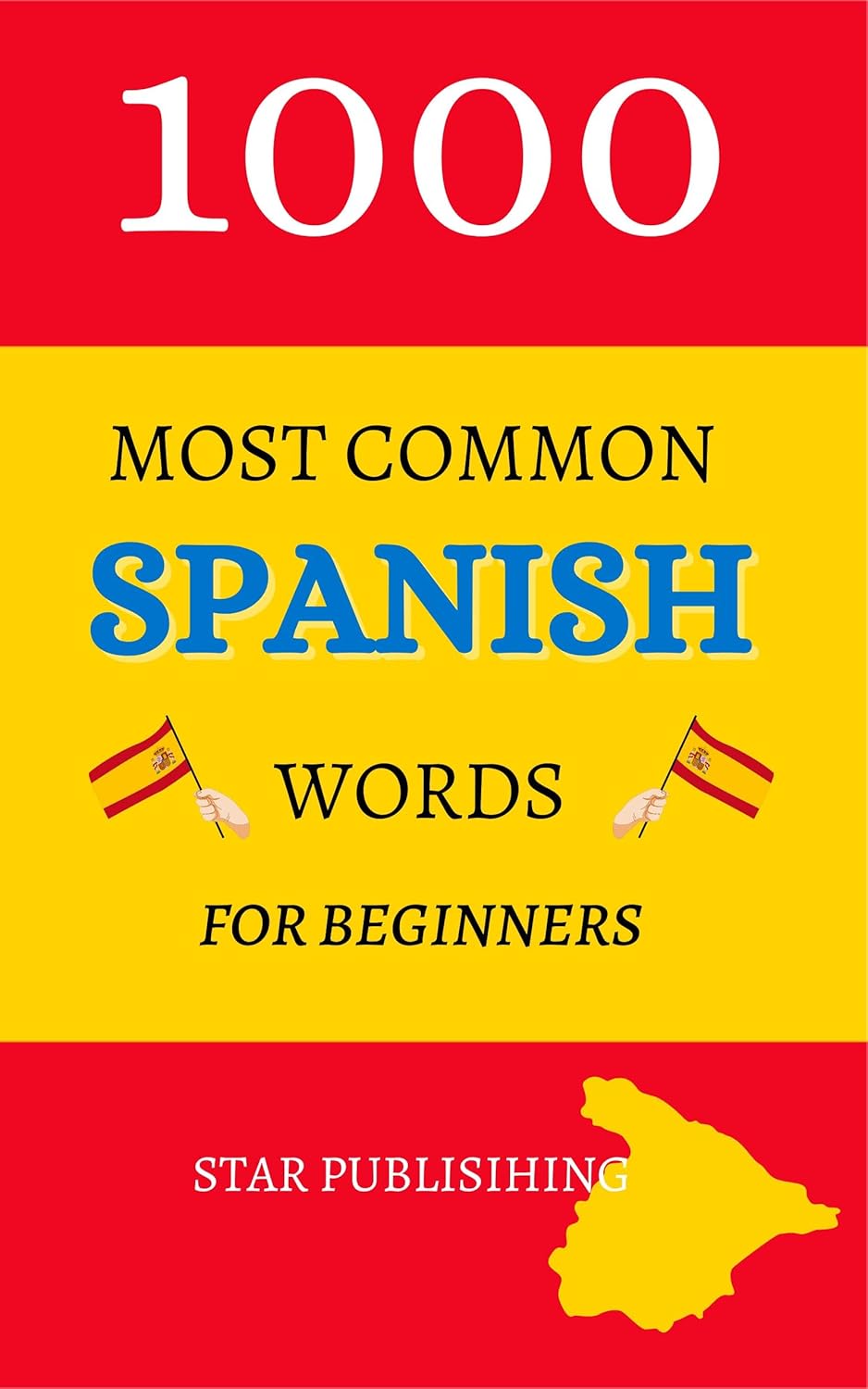 1000 Most Common Spanish Words: Essential vocabulary for spanish ...