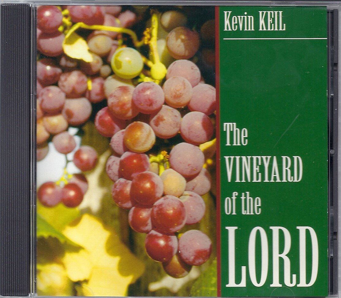 Amazon.com: The Vineyard of the Lord: 0768371060220: Kevin Keil: Books