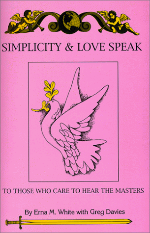 Simplicity & Love Speak : White, Erna M.: Amazon.in: Books