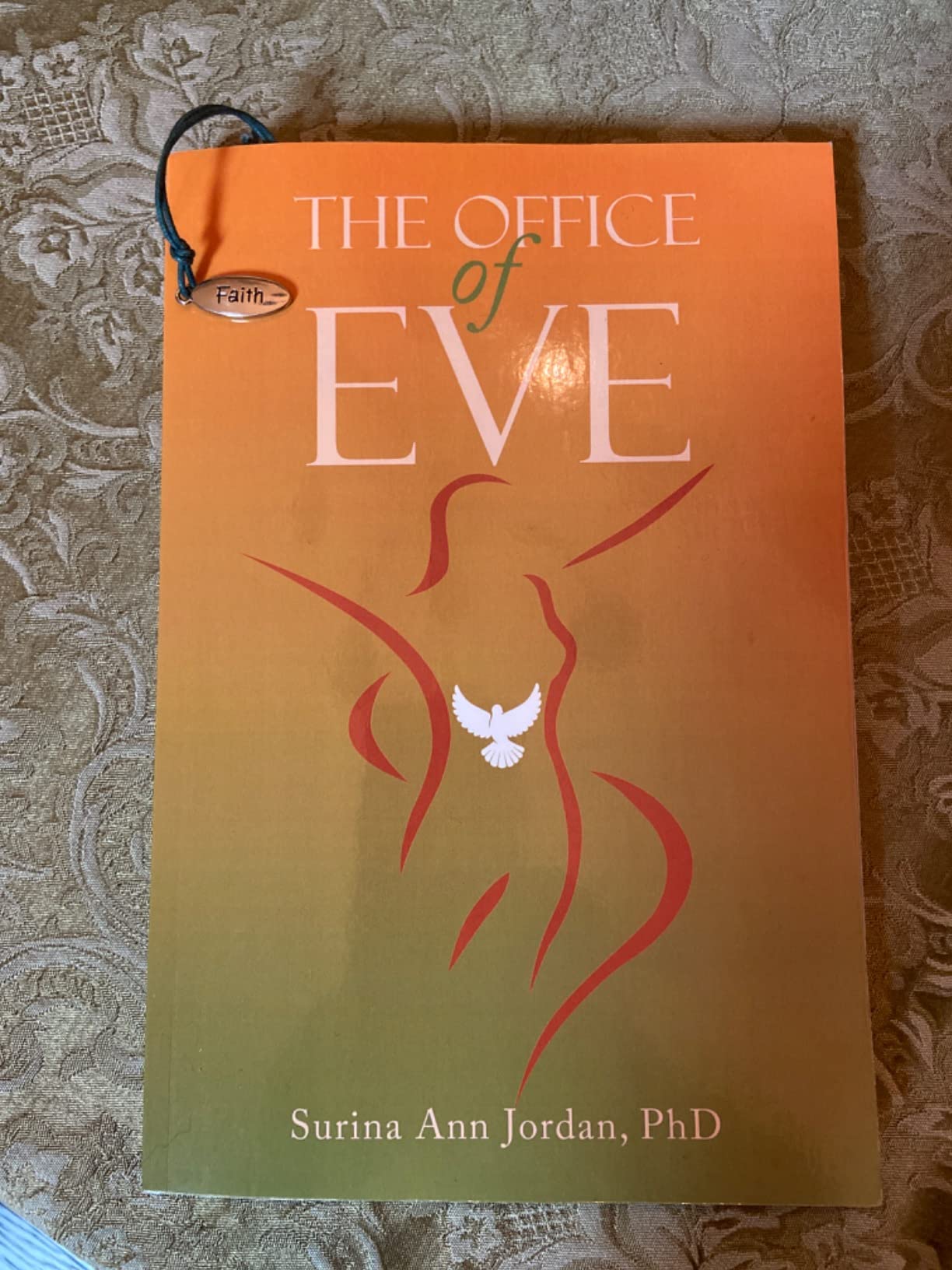 The Office of Eve: Jordan PhD, Surina Ann: 9781665578264: Amazon.com: Books