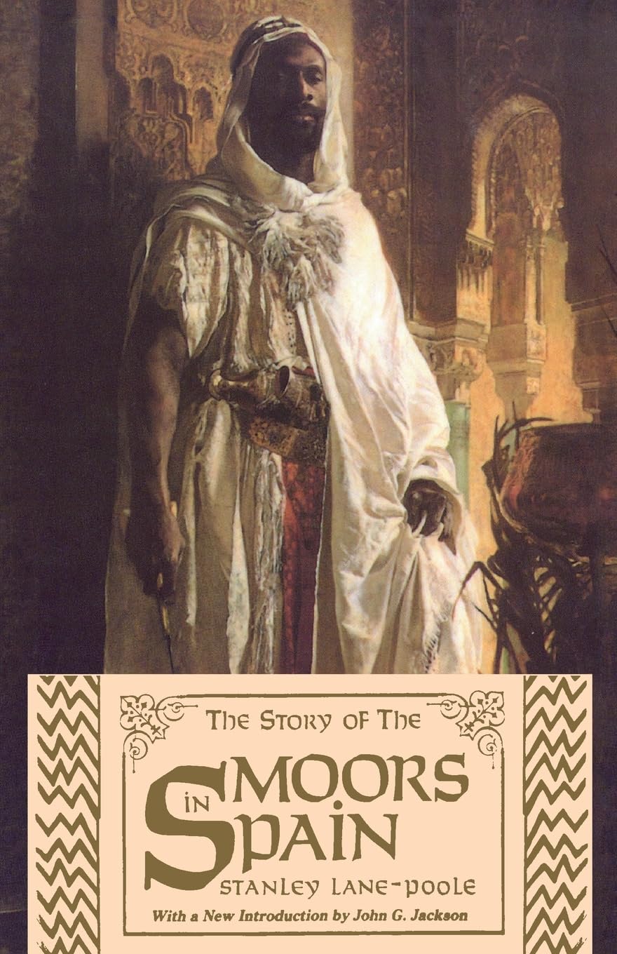 Amazon.com: The Story of the Moors in Spain: 9780933121195: Lane-Poole ...