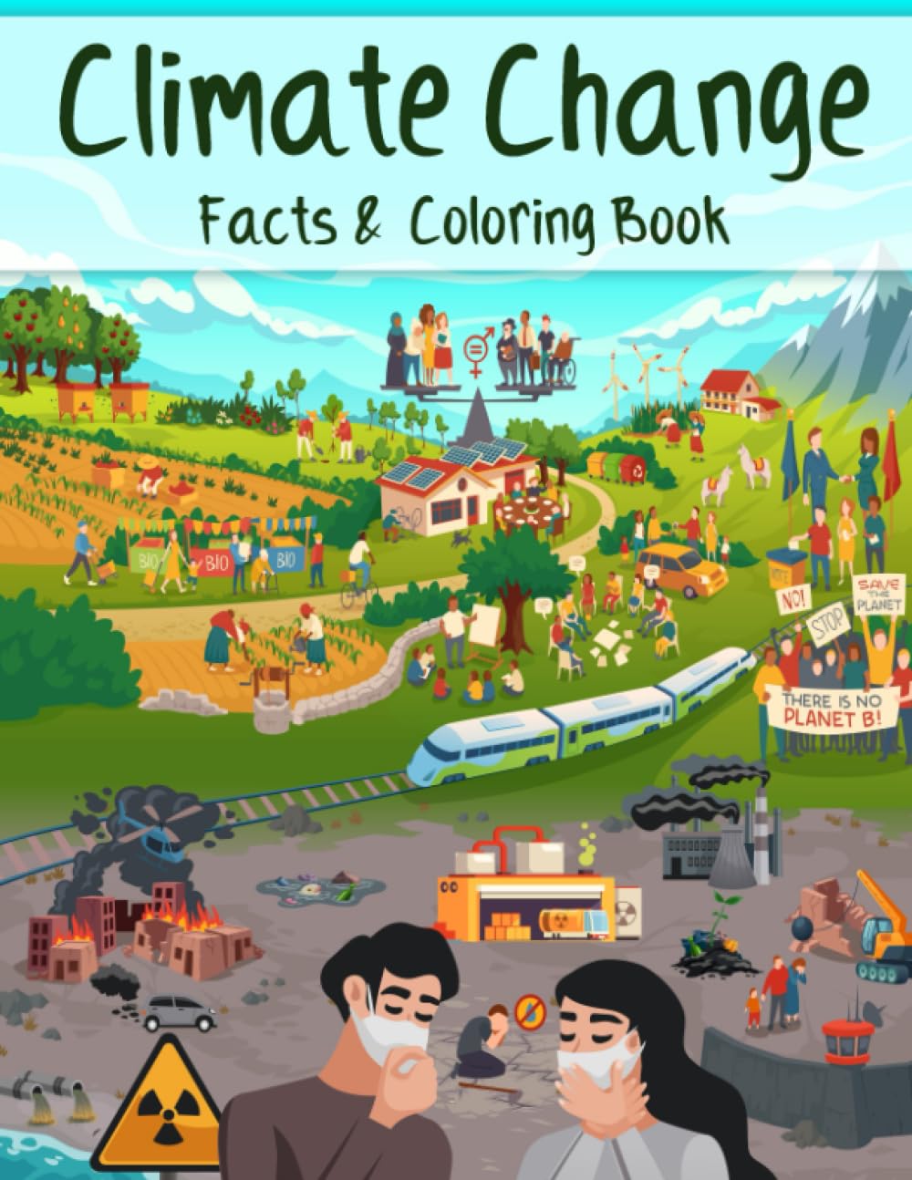 Climate Change Facts & Coloring Book: Interesting Facts about Global ...