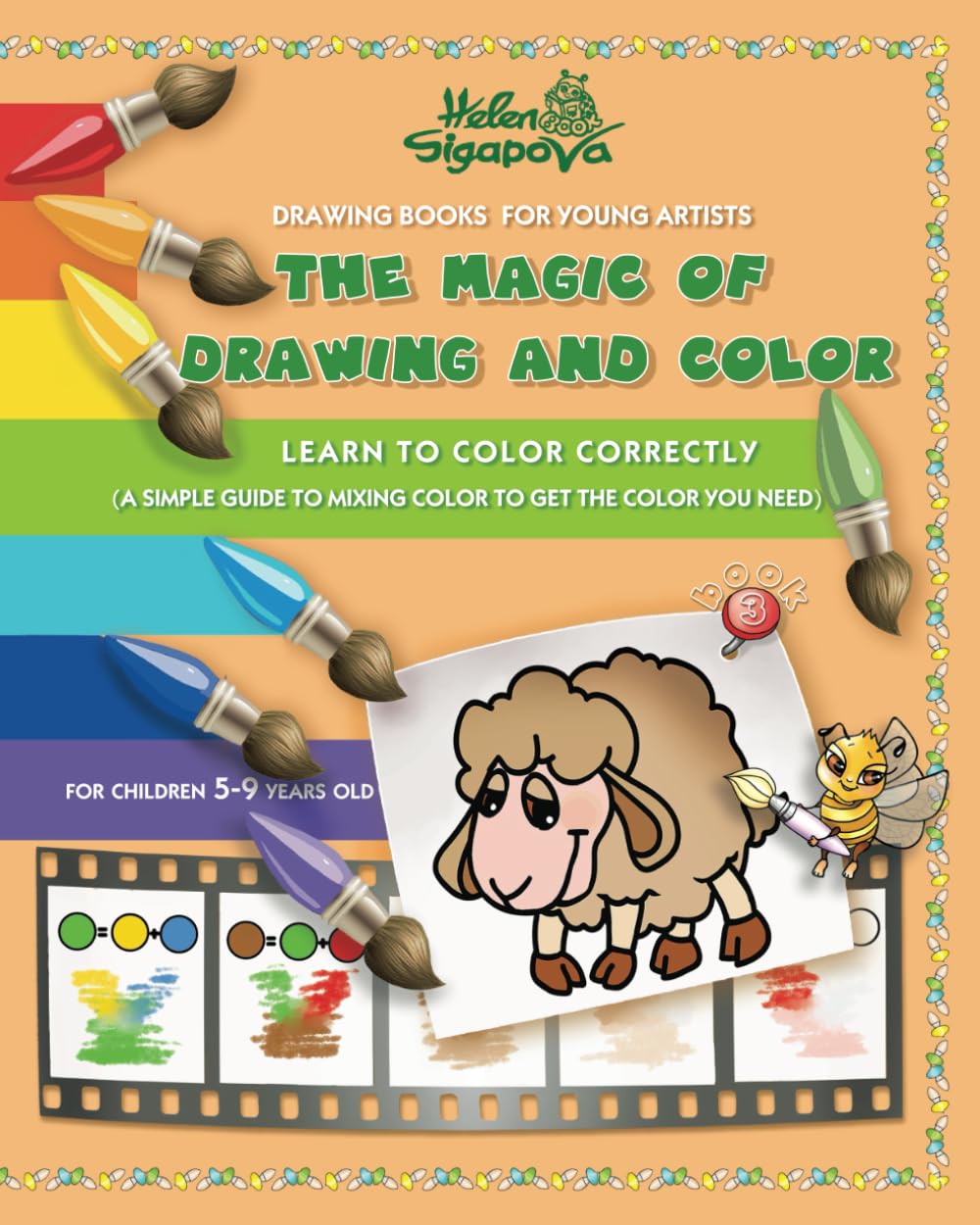 THE MAGIC OF DRAWING AND COLOR FOR YOUNG ARTISTS: LEARN TO COLOR ...