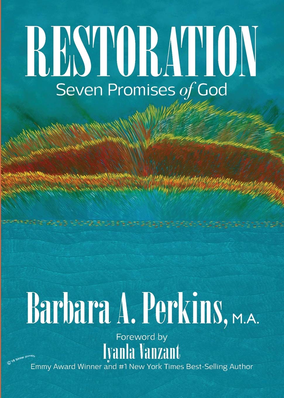 Restoration: Seven Promises of God: Perkins, Barbara a, Fujii, Stacie ...