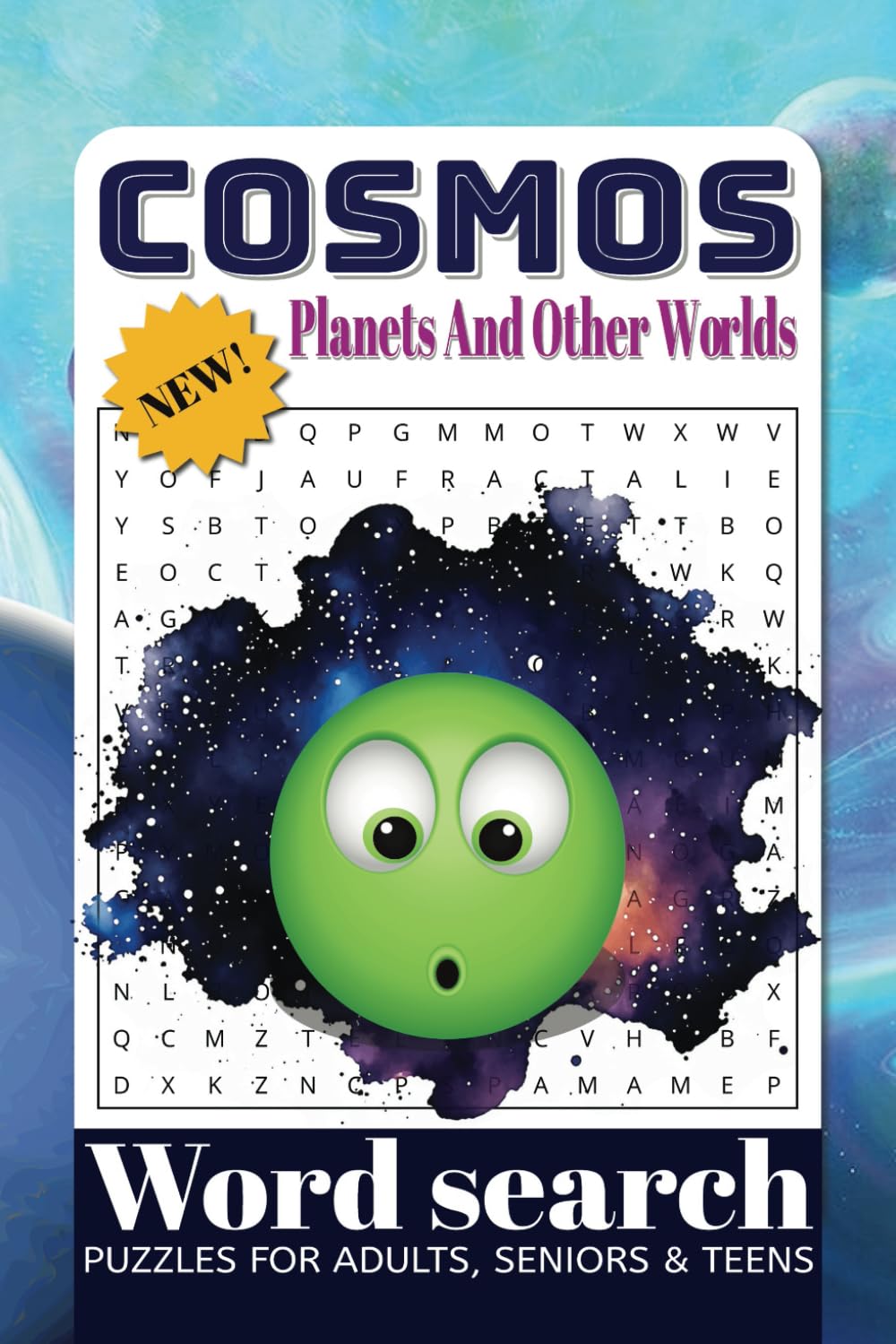 Cosmos Word Search Puzzle Books: Word Searches with Easy to Read Print about Cosmos, Aliens ...