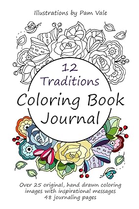Amazon.com: 12 Traditions Coloring Book Journal: 9781530316120: Vale ...