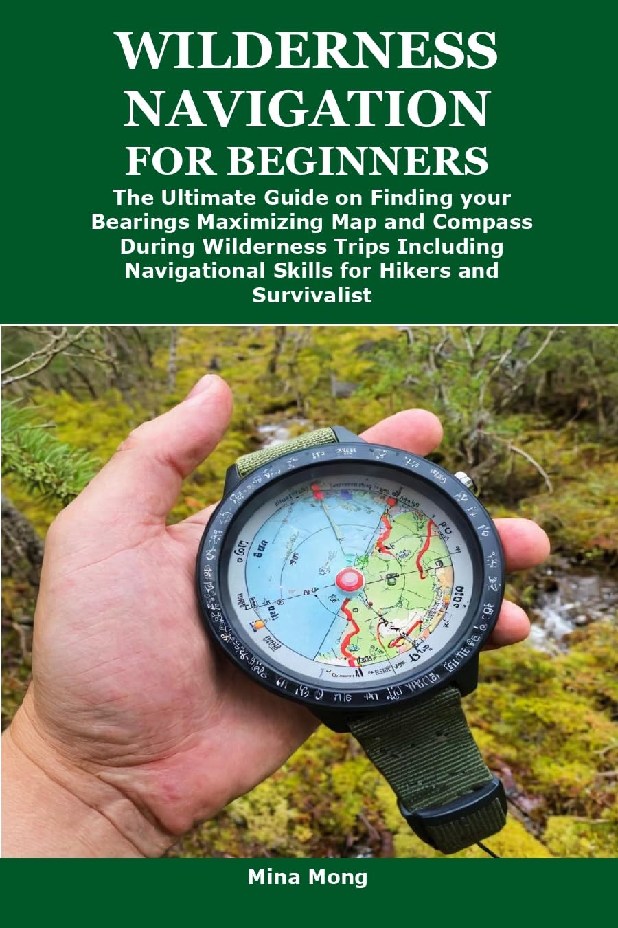 Amazon.com: WILDERNESS NAVIGATION FOR BEGINNERS: The Ultimate Guide on ...
