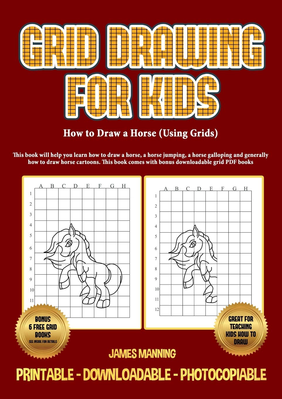 How to Draw a Horse (Using Grids): This book will help you learn how to ...