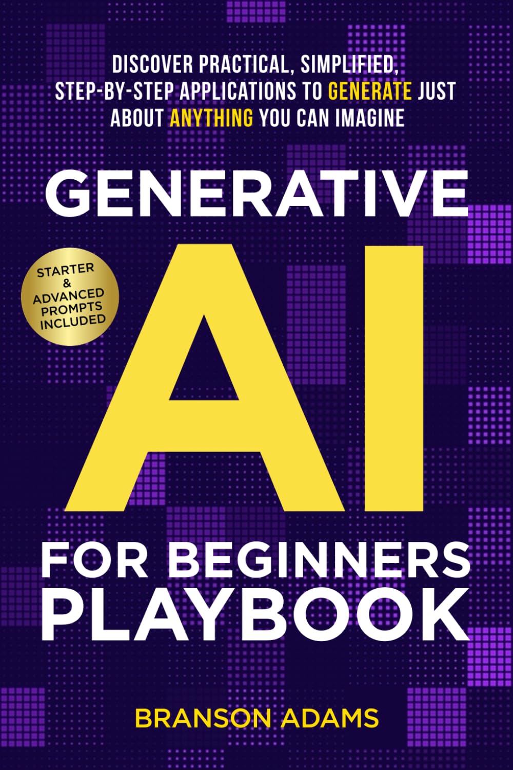 Amazon.com: Generative AI for Beginners Playbook: Discover Practical ...
