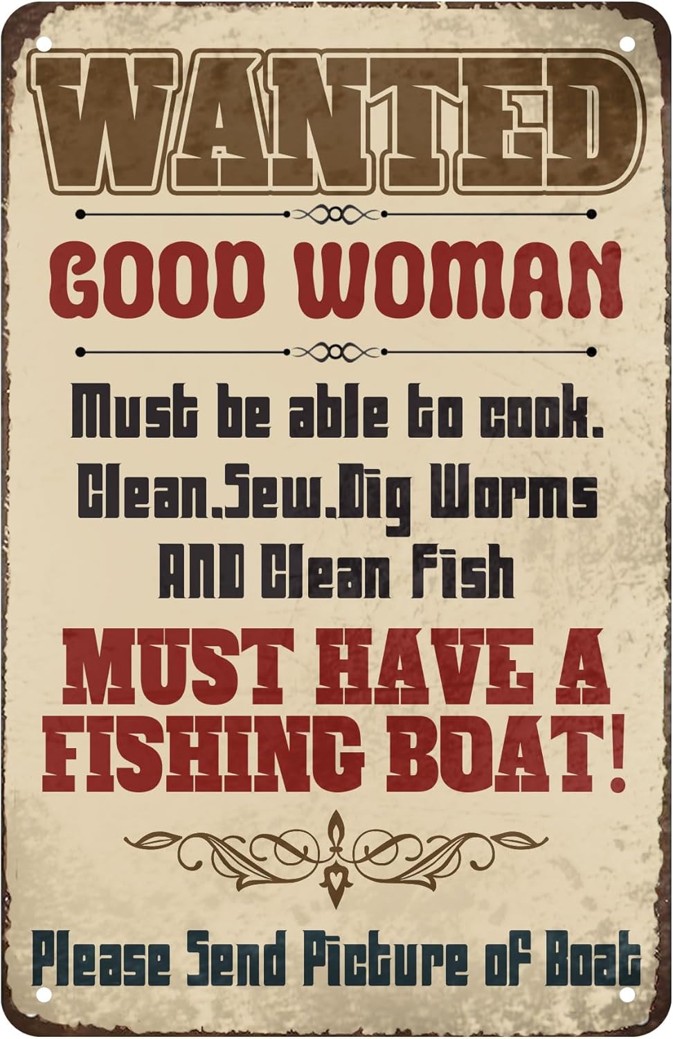Amazon.com: Wanted Good Woman Must Have a Fishing Boat, Metal Tin Sign ...