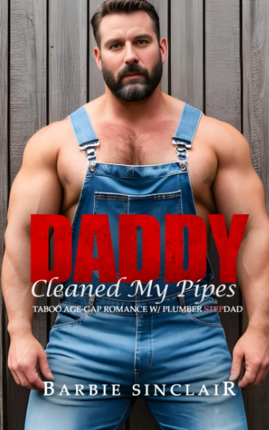 Amazon.com: Daddy Cleaned My Pipes: Taboo Age-gap Romance with Plumber Stepdad: 9798395217677 ...