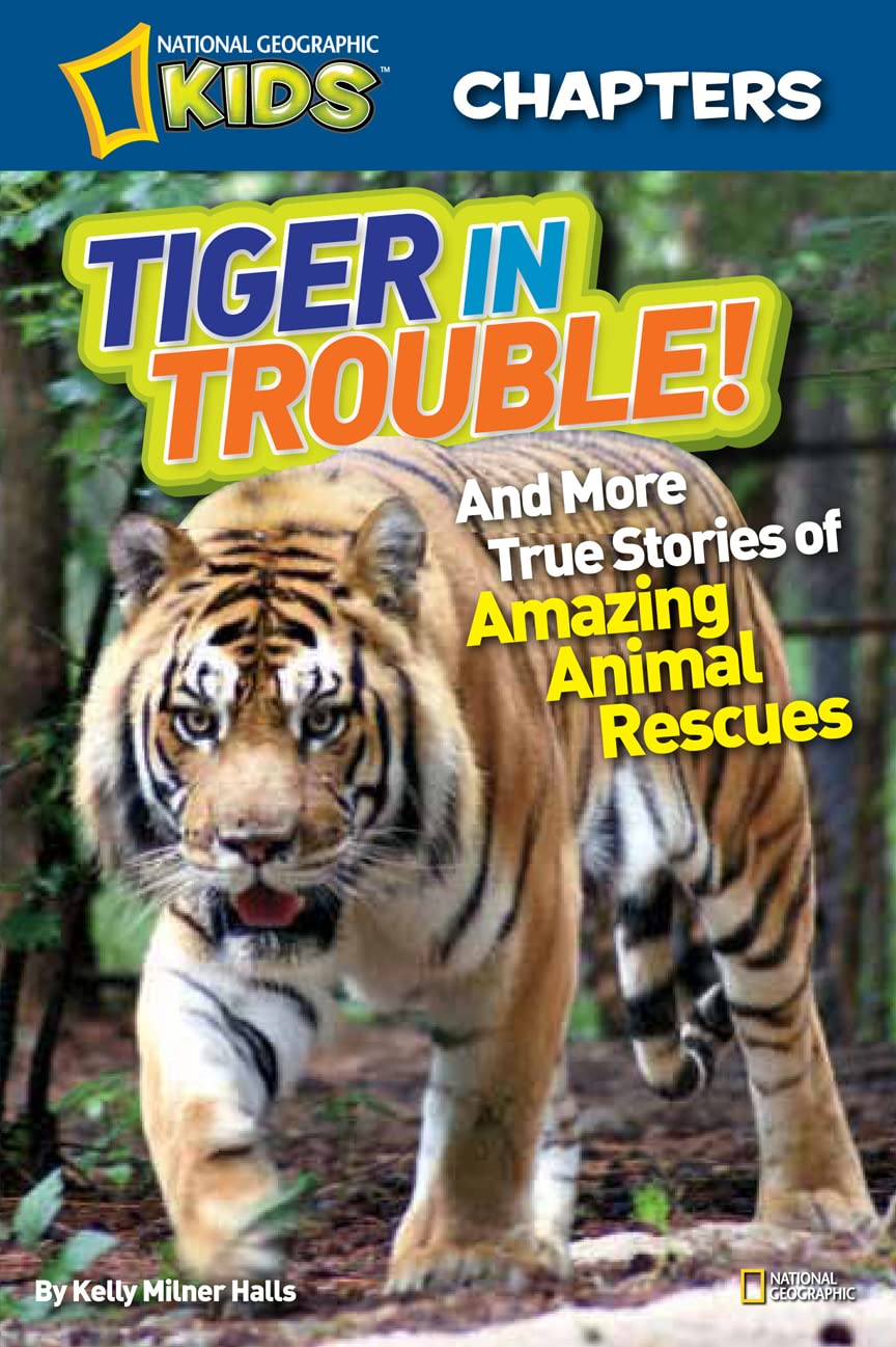 Amazon.com: National Geographic Kids Chapters: Tiger in Trouble!: and ...