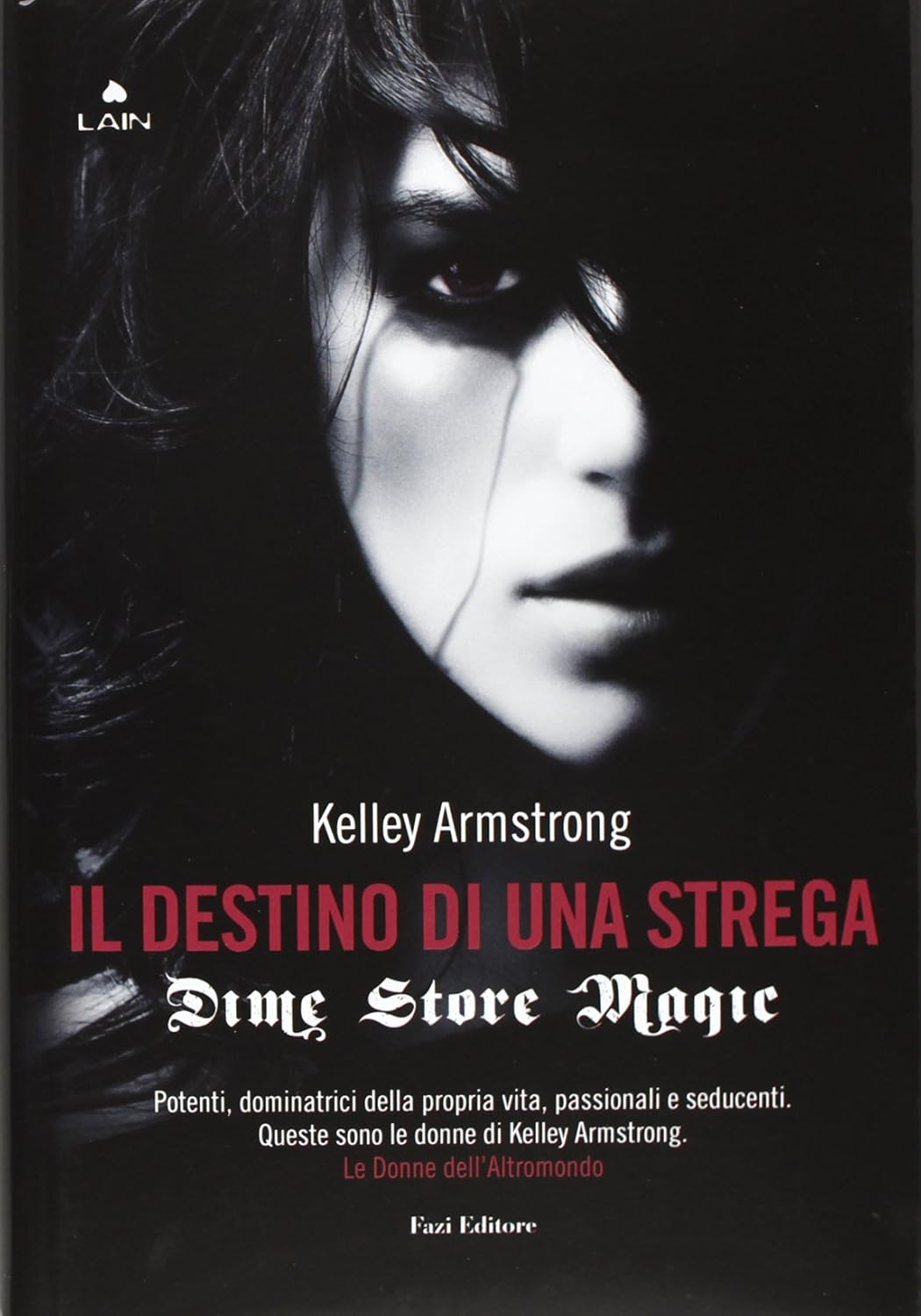 Amazon.com: Dime store magic. Il destino di una strega: 9788876251061 ...