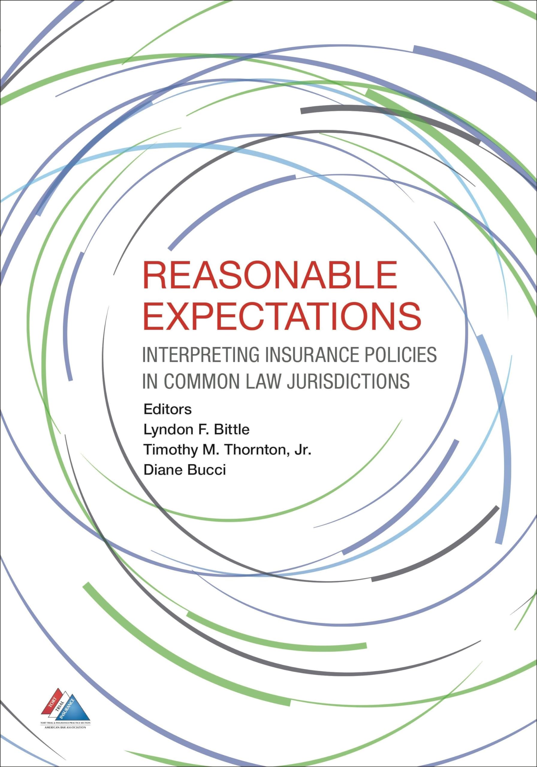 Reasonable Expectations: Interpreting Insurance Policies in Common Law ...