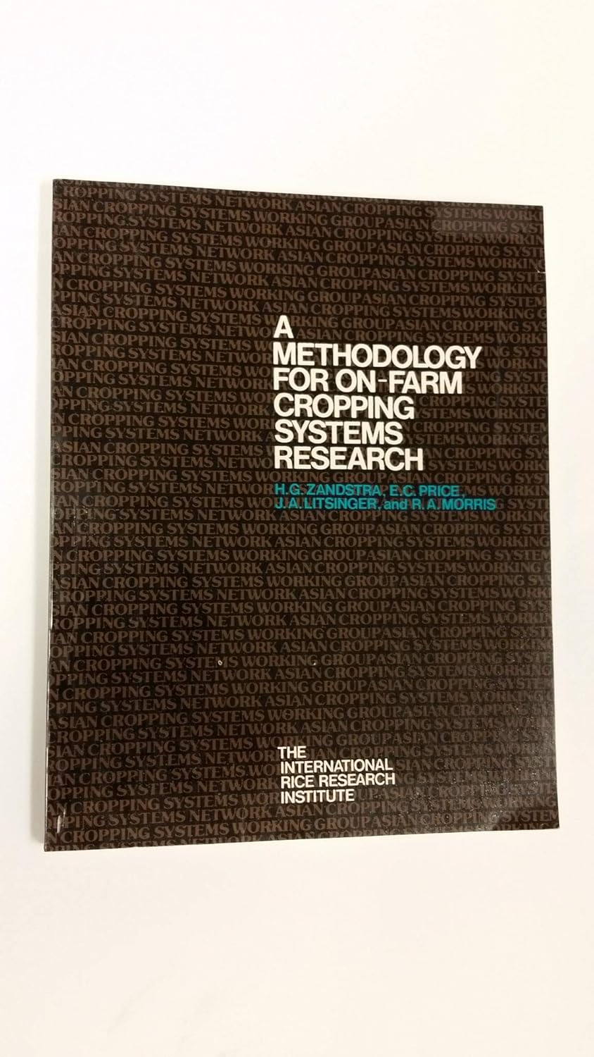 Methodology for On-Farm Cropping Systems Research: unknown author ...