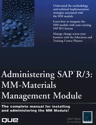 Buy Administering SAP R/3: MM-Materials Management Module Book Online ...