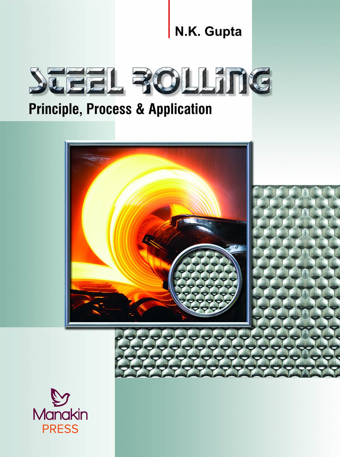 Steel Rolling: Principle, Process & Application : Amazon.in: Books