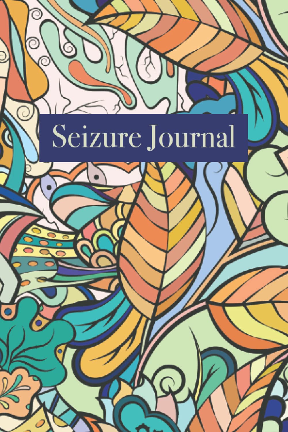 Seizure Journal: Detailed Epilepsy Journal for Adults, Children, and ...