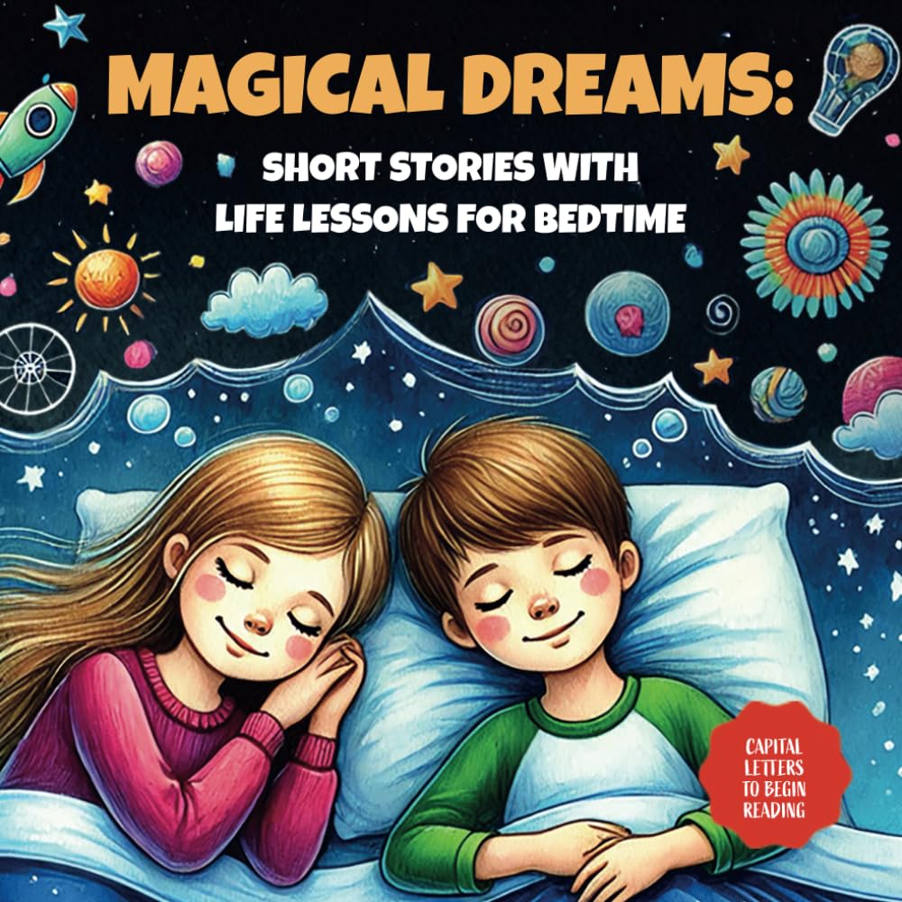 Magical Dreams - Short Bedtime Stories With Life Lessons: 20 Inspiring ...