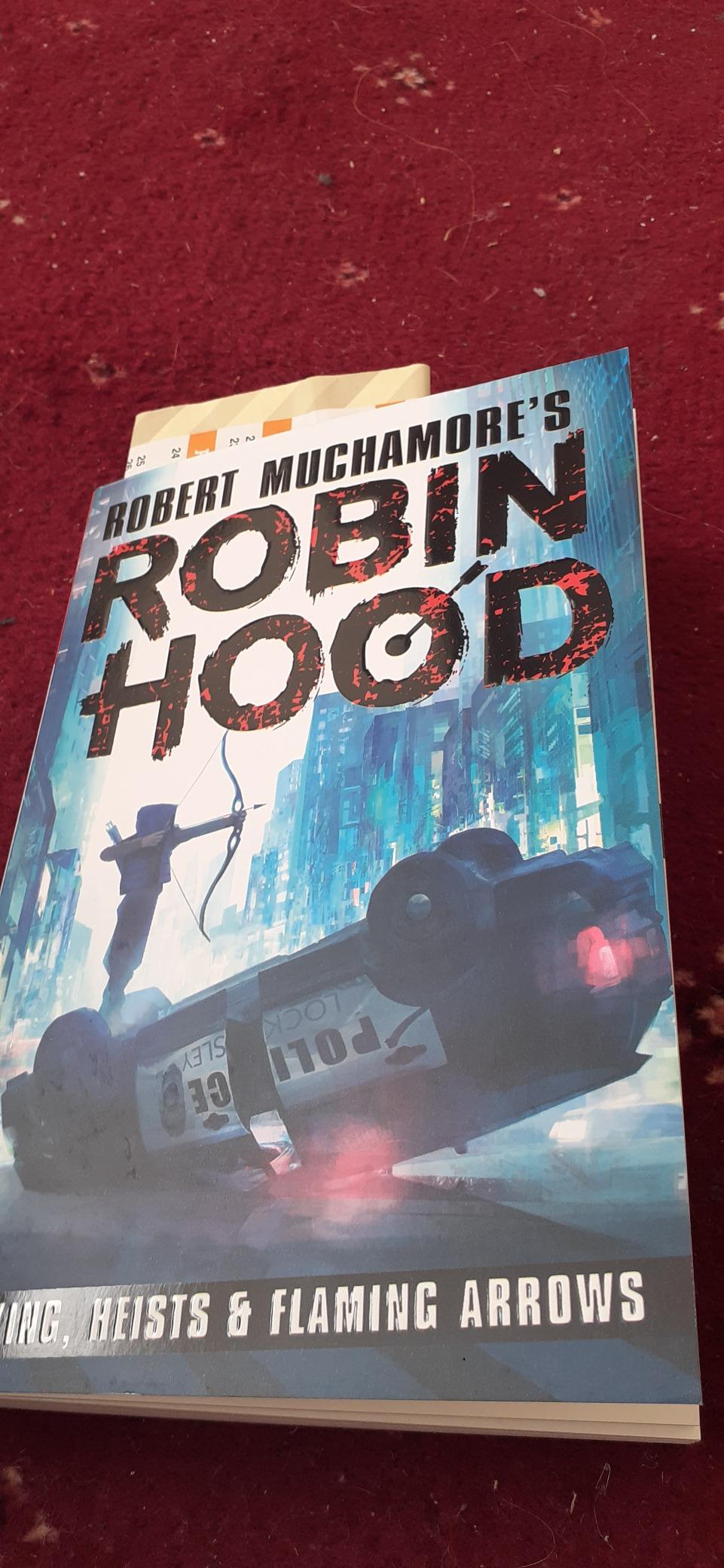 Robin Hood 1: Hacking, Heists & Flaming Arrows: Robert Muchamore's ...