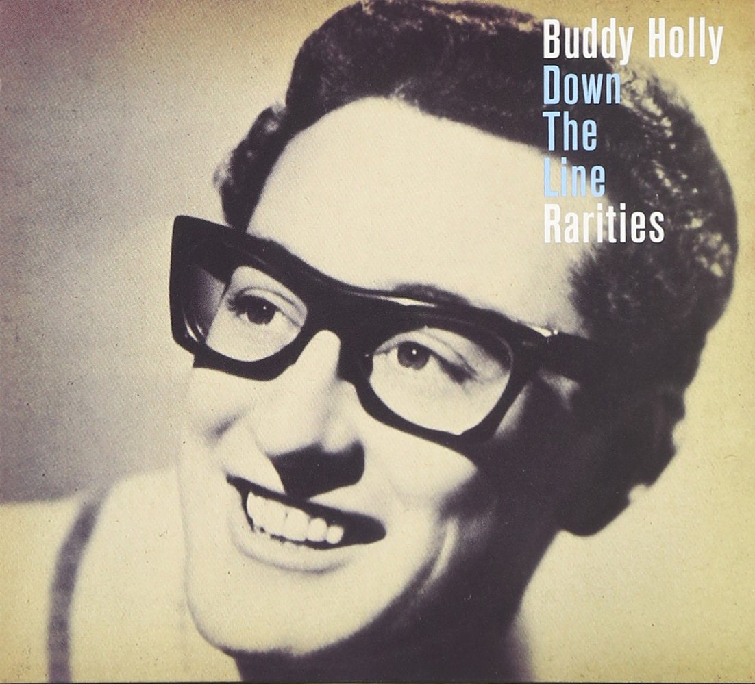 Down Line: The Rarities : Buddy Holly, Buddy Holly, Sonny West, Hank ...