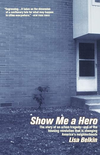 Show Me A Hero: Belkin, Lisa: 9780316088640: Amazon.com: Books
