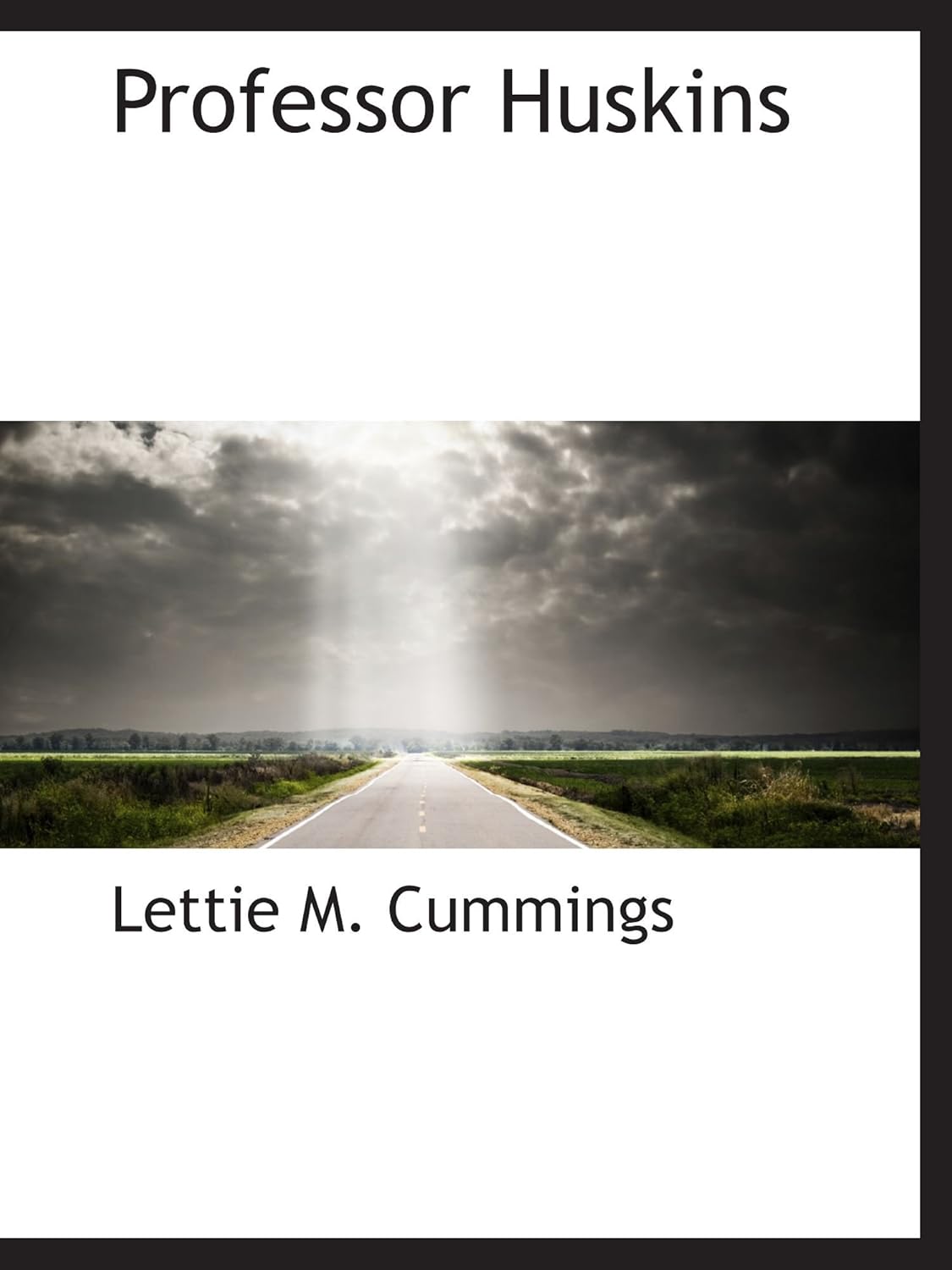 Amazon.com: Professor Huskins: 9781103738267: Cummings, Lettie M.: Books