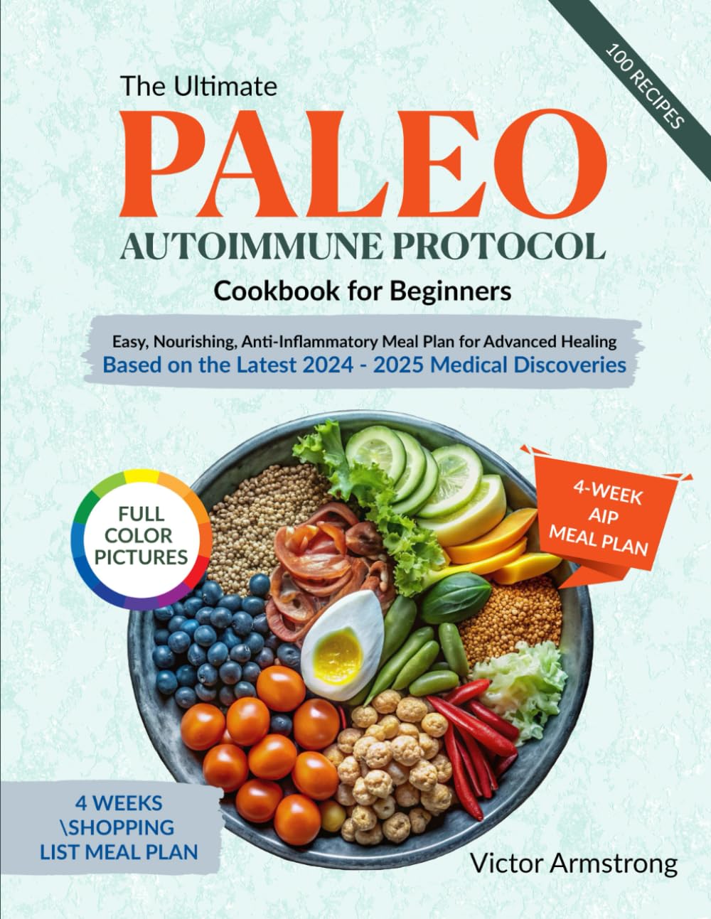 The Ultimate Paleo Autoimmune Protocol Cookbook for Beginners: Easy ...