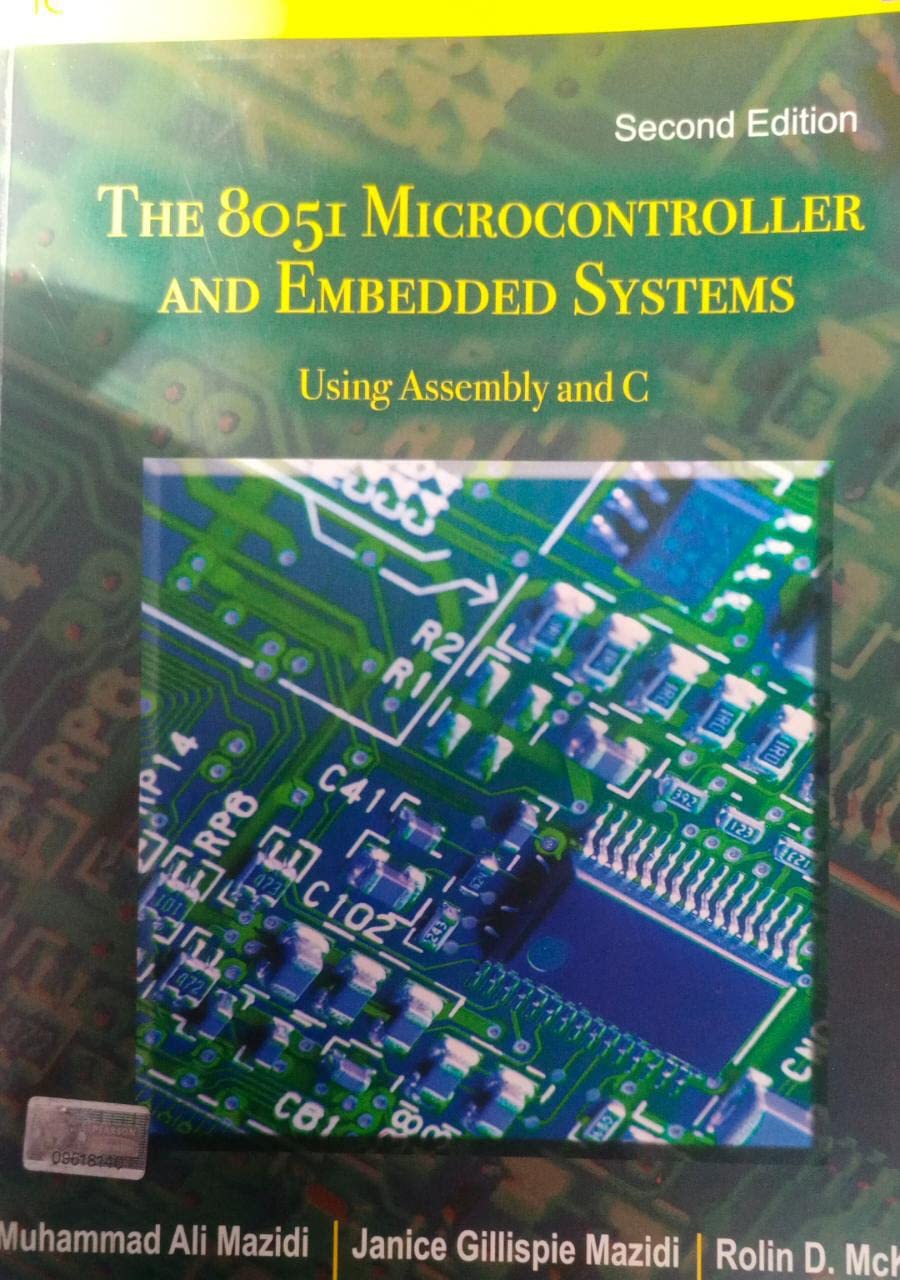 Buy The 8051 Microcontroller And Embedded Systems By Muhammad Ali Mazidi Second Hand