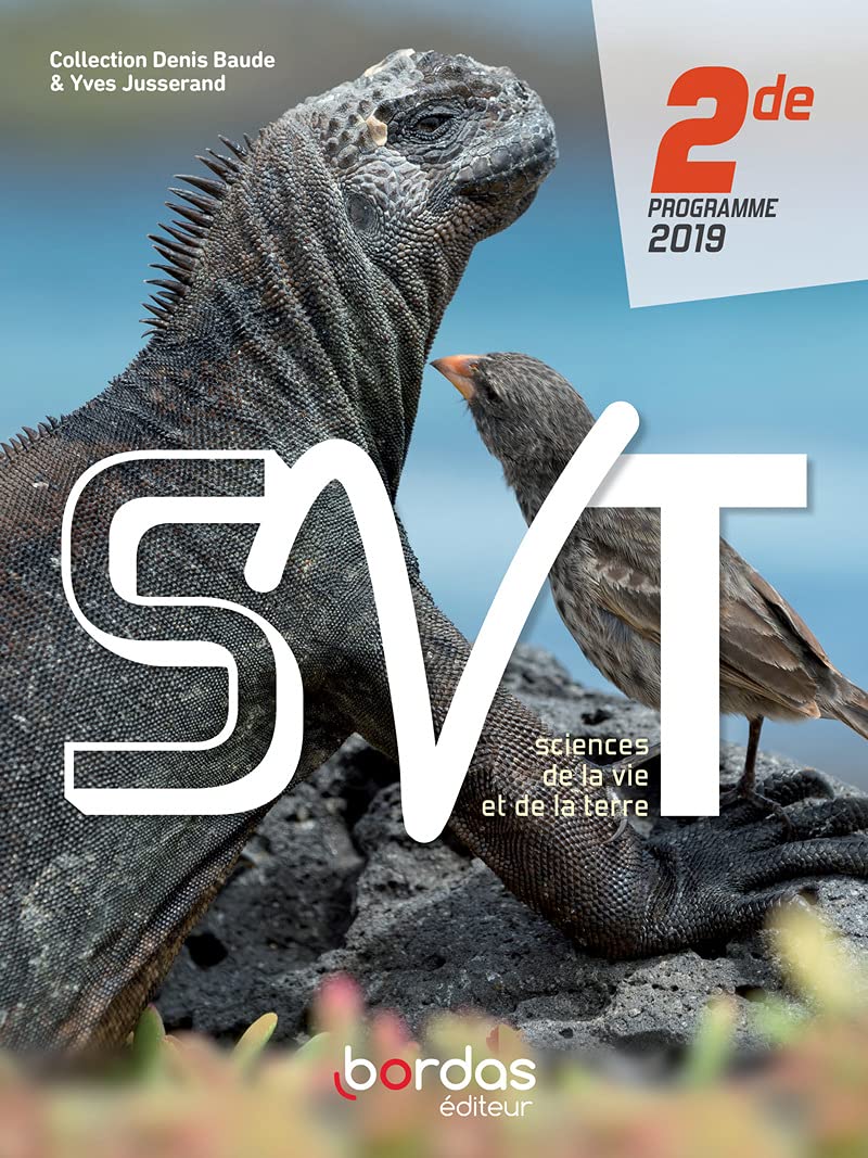 SVT Baude Jusserand 2de 2019 - Manuel de l'élève: Caillault, Virginie ...