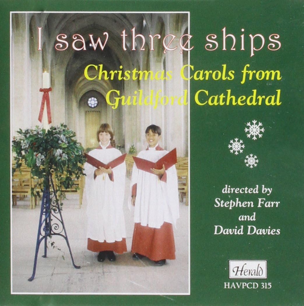 I Saw Three Ships - Christmas Carols from Guildford Cathedral: Amazon ...