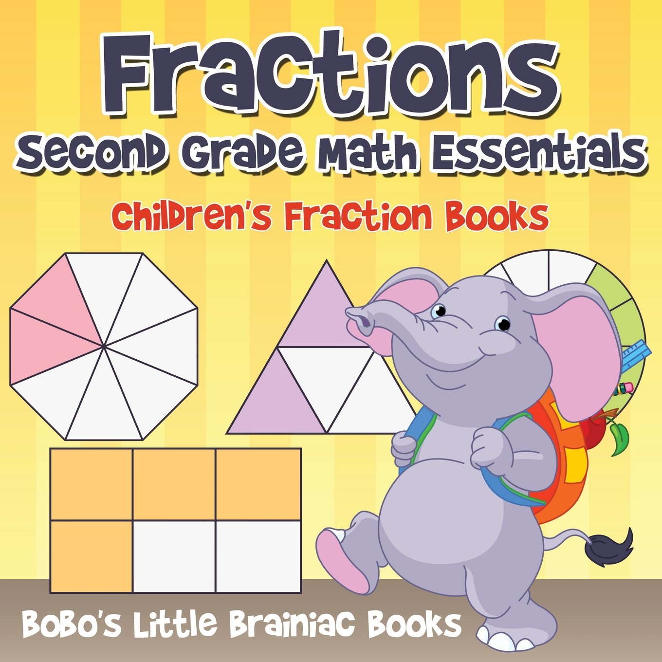 Fractions Second Grade Math Essentials: Children's Fraction Books ...