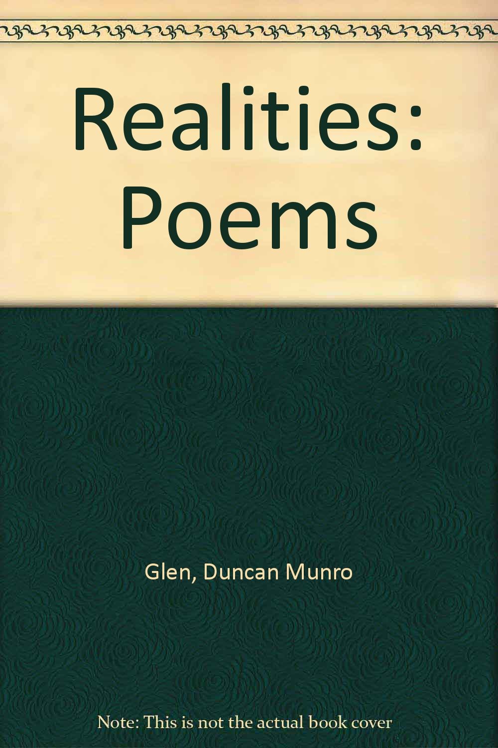 Realities: Poems : Glen, Duncan Munro: Amazon.in: Books