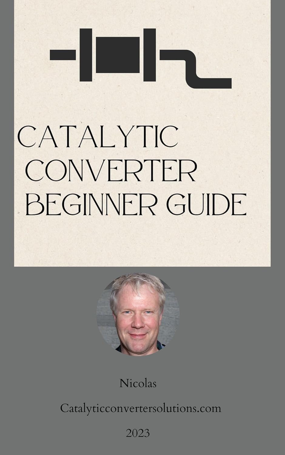 Amazon.com: Catalytic Converters for Beginners: A Step-by-Step ...
