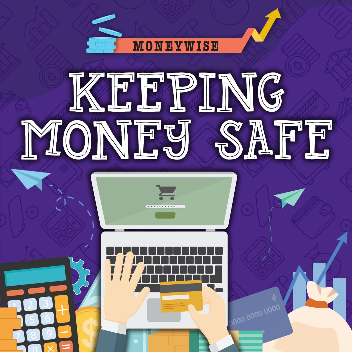 Keeping Money Safe (Moneywise): Dickmann, Nancy: 9781781219300: Amazon ...