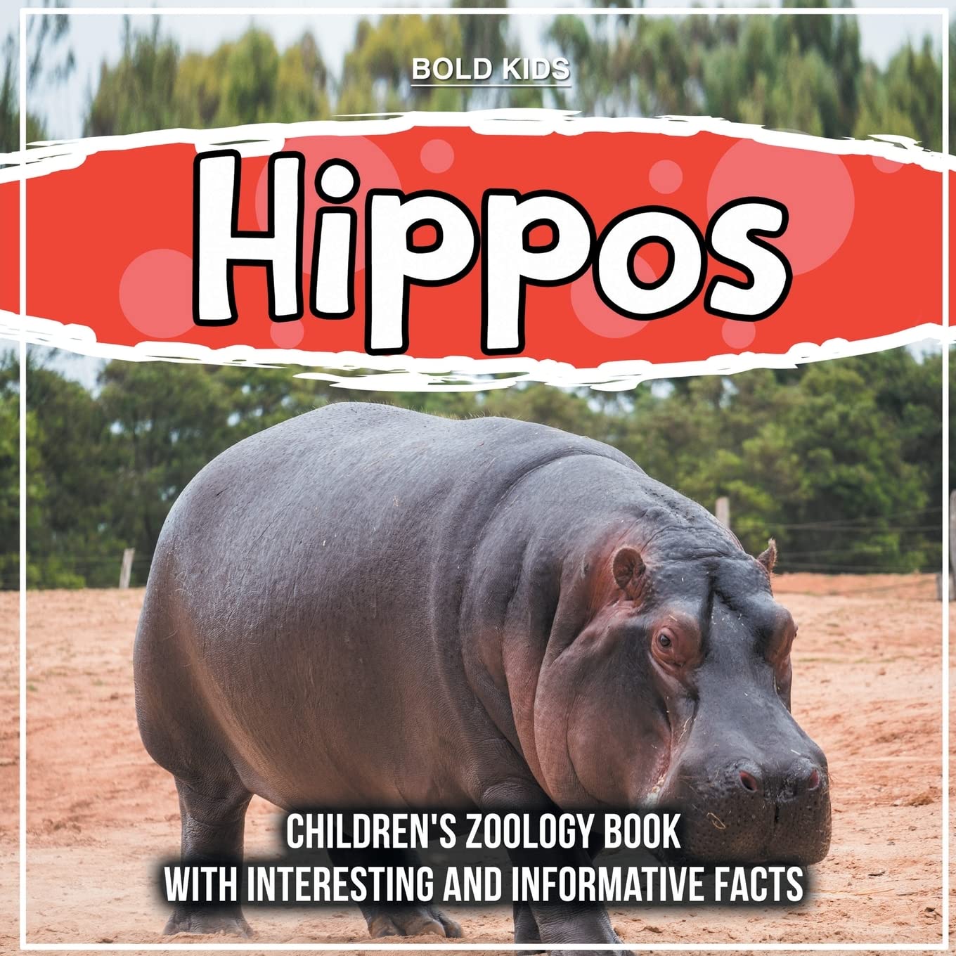 Hippos: Bold Kids: 9781071710142: Amazon.com: Books