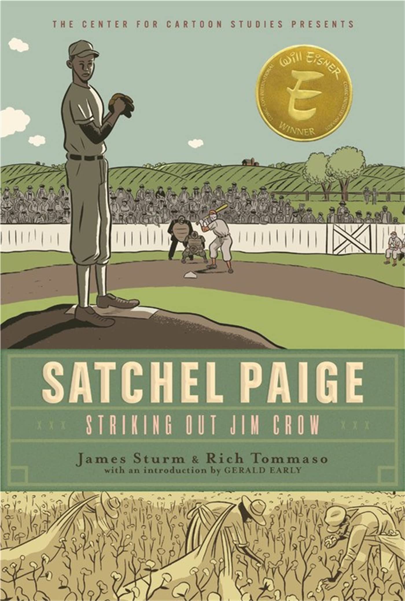 Satchel Paige: Striking Out Jim Crow (The Center for Cartoon Studies ...