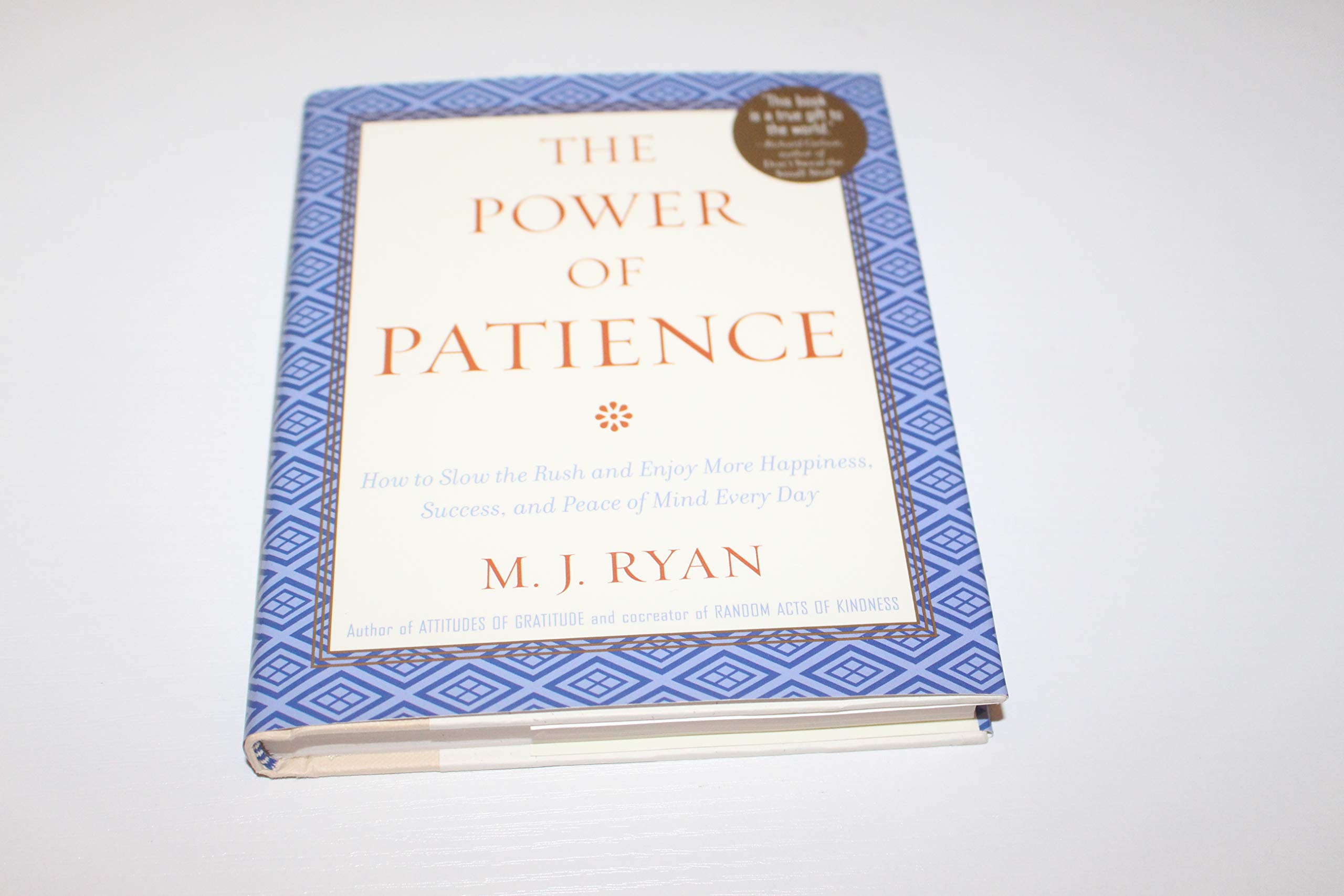 The Power of Patience: How to Slow the Rush and Enjoy More Happiness ...