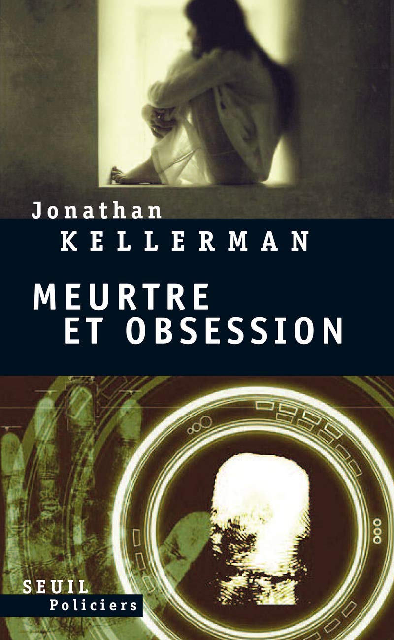 Amazon.com: Meurtre et Obsession: 9782020966900: Kellerman, Jonathan: Books