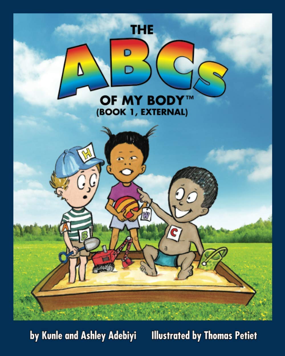 The ABCs of MY BODY (TM) (BOOK 1, EXTERNAL): Adebiyi, Kunle, Adebiyi ...