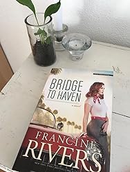 Bridge to Haven: A Novel (A Riveting Historical Christian Fiction Romance Set in 1950s Hollywood ...