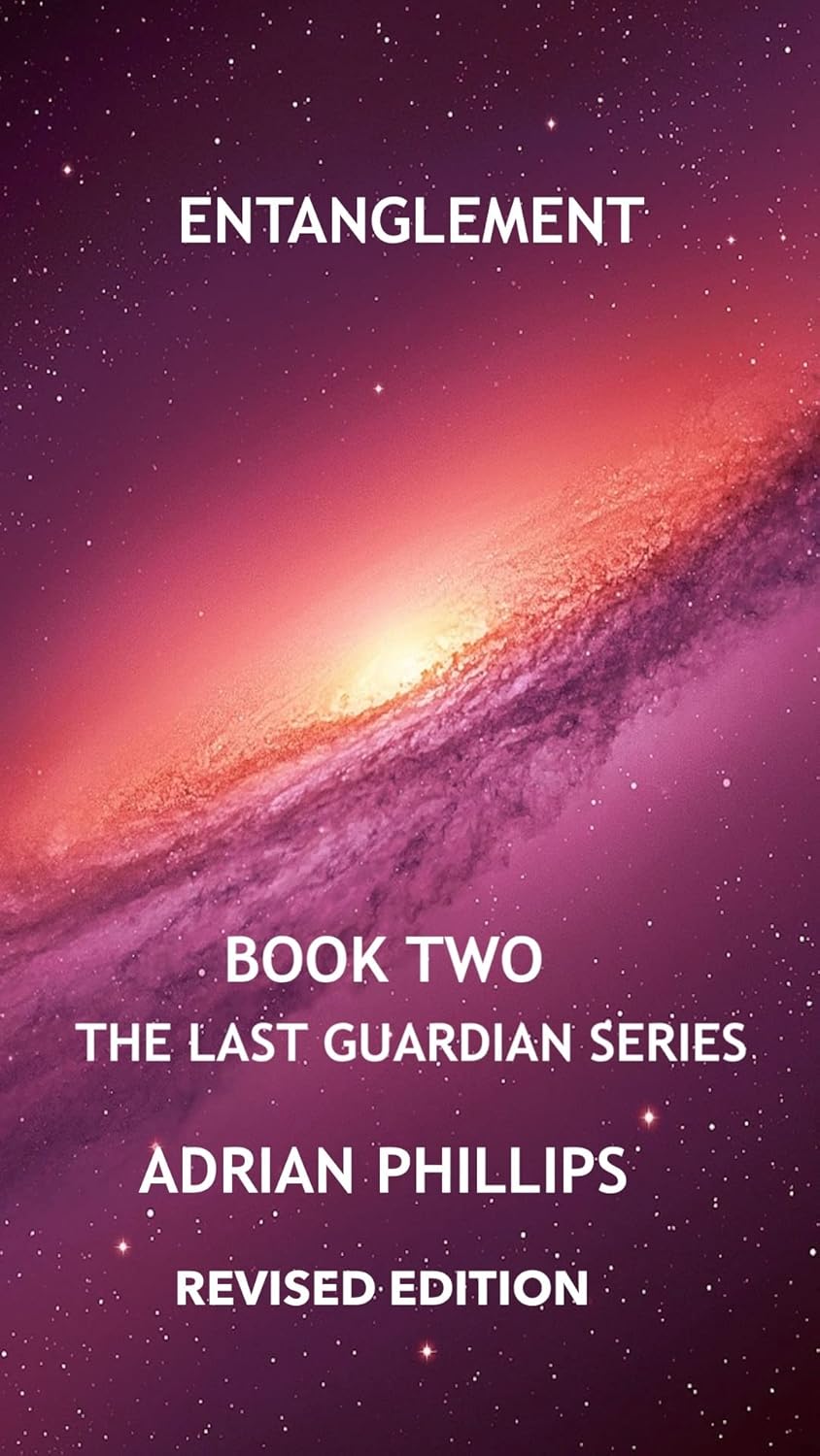 Amazon.com: ENTANGLEMENT (The Last Guardian Book 2) eBook : Phillips ...