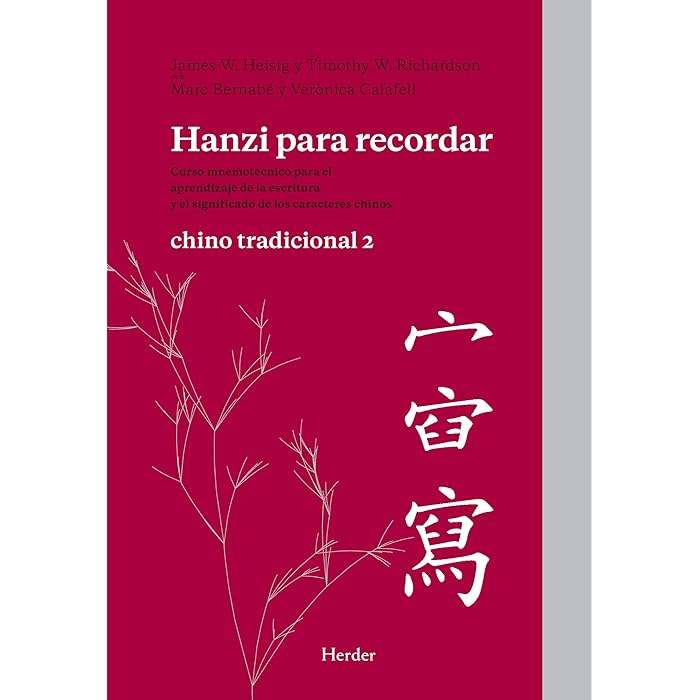 Buy Hanzi para recordar. Chino tradicional 2: Curso mnemotécnico para ...